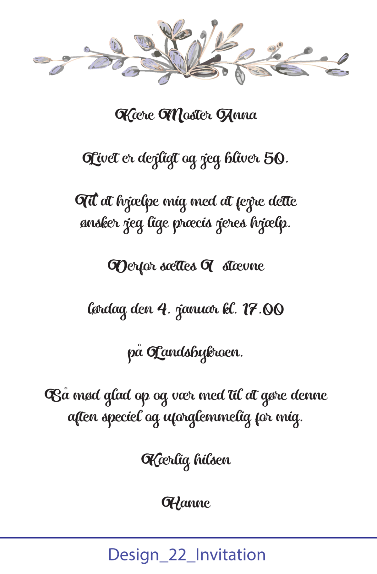 Se udvalg af tekstopsætning til indbydelser/invitationer her