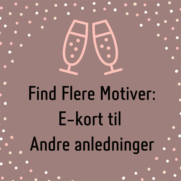 E-kort til alle anledninger | Send E-invitation til speciel begivenhed